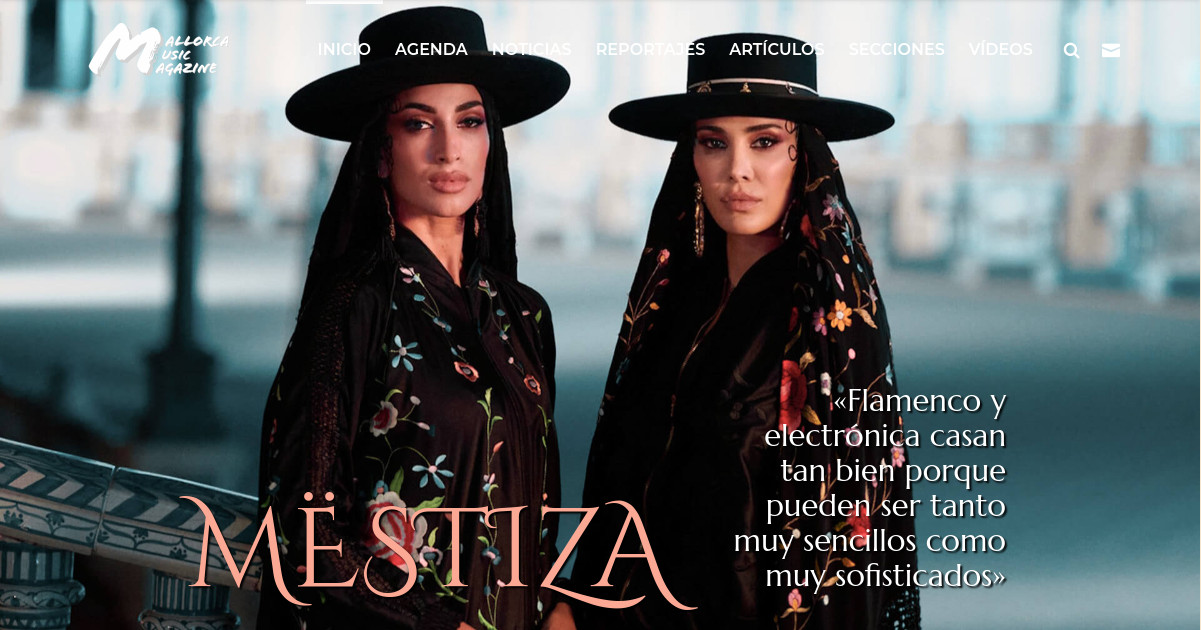 Mëstiza: "Flamenco y electrónica casan tan bien porque pueden ser tanto ...